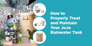 How to Properly Treat and Maintain Your JoJo Rainwater Tank - JoJo ...