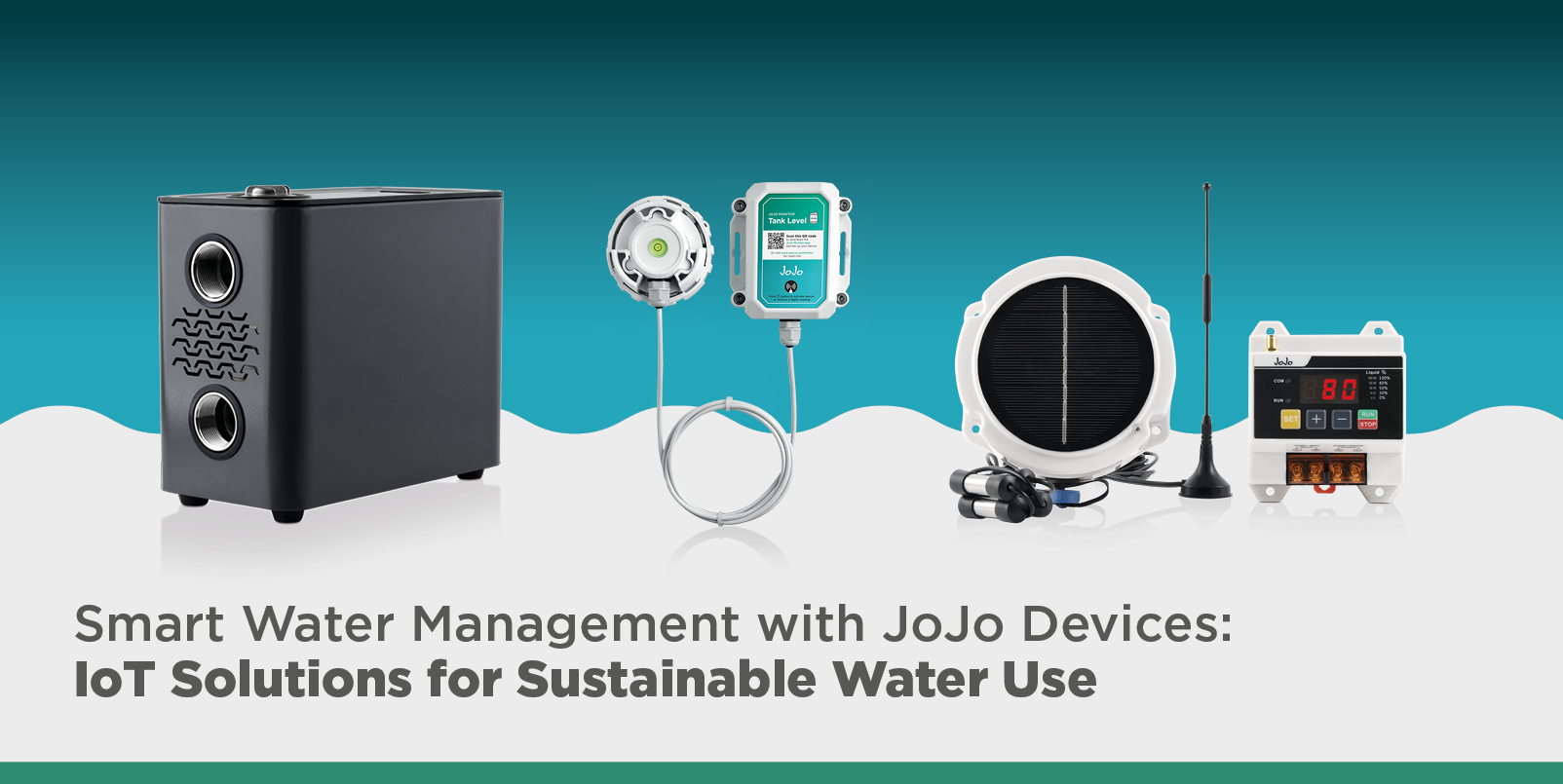 Smart Water Management with JoJo Devices: IoT Solutions for Sustainable ...